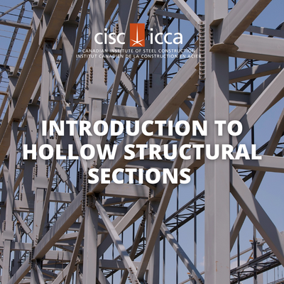 Introduction to Hollow Structural Sections (course) – CISC Steel Store