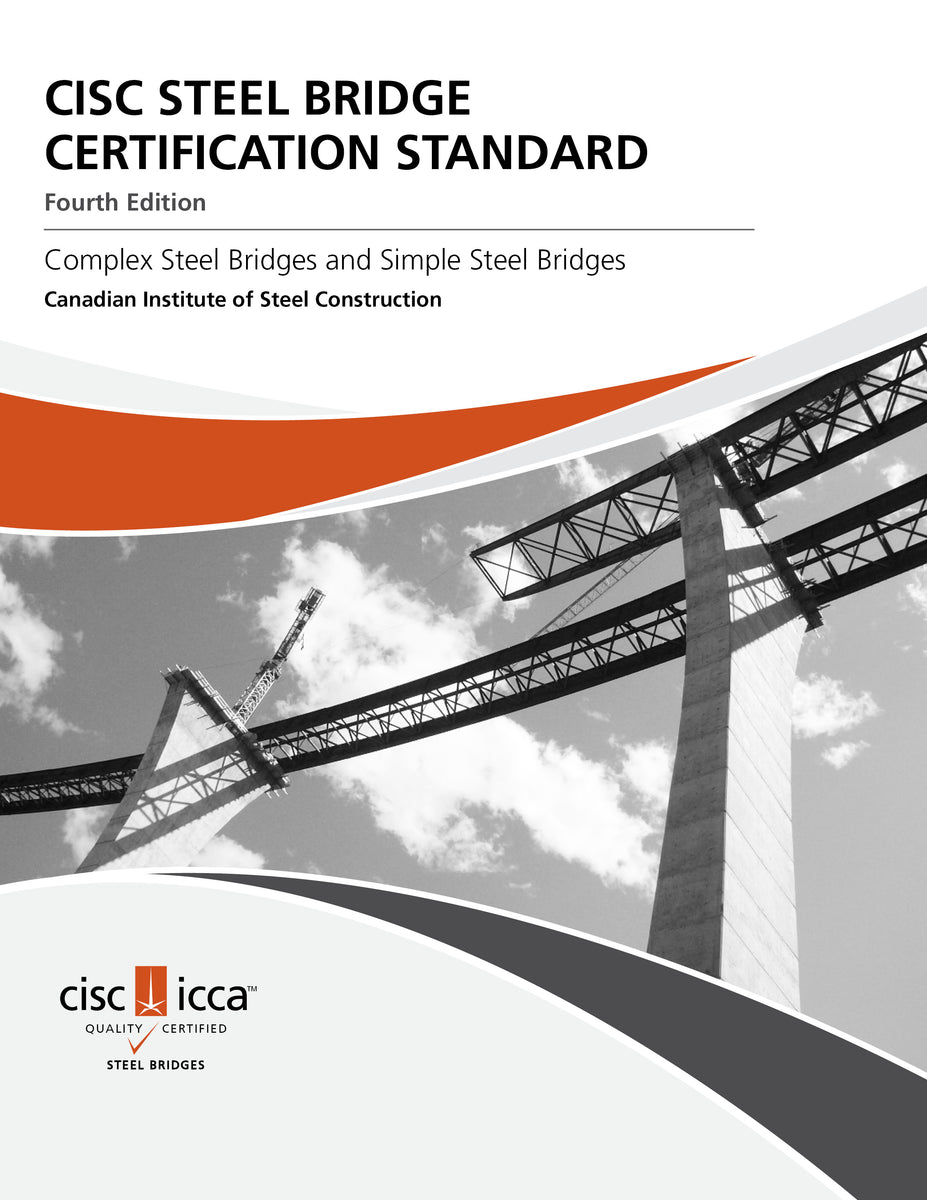 CISC Steel Bridge Certification Standard - 4th Edition – CISC Steel Store