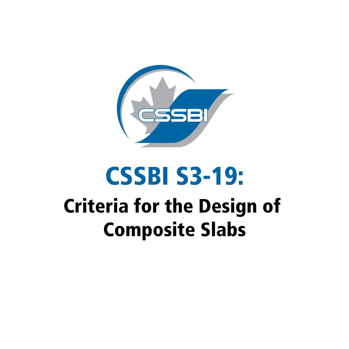 CSSBI S3-2019: Criteria for the Design of Composite Slabs – CISC Steel ...