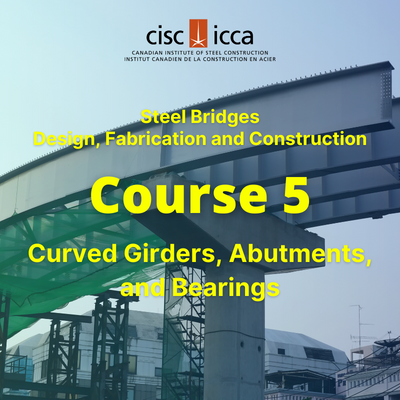 Steel Bridges - Design, Fabrication, & Construction - Session 5 (cours ...