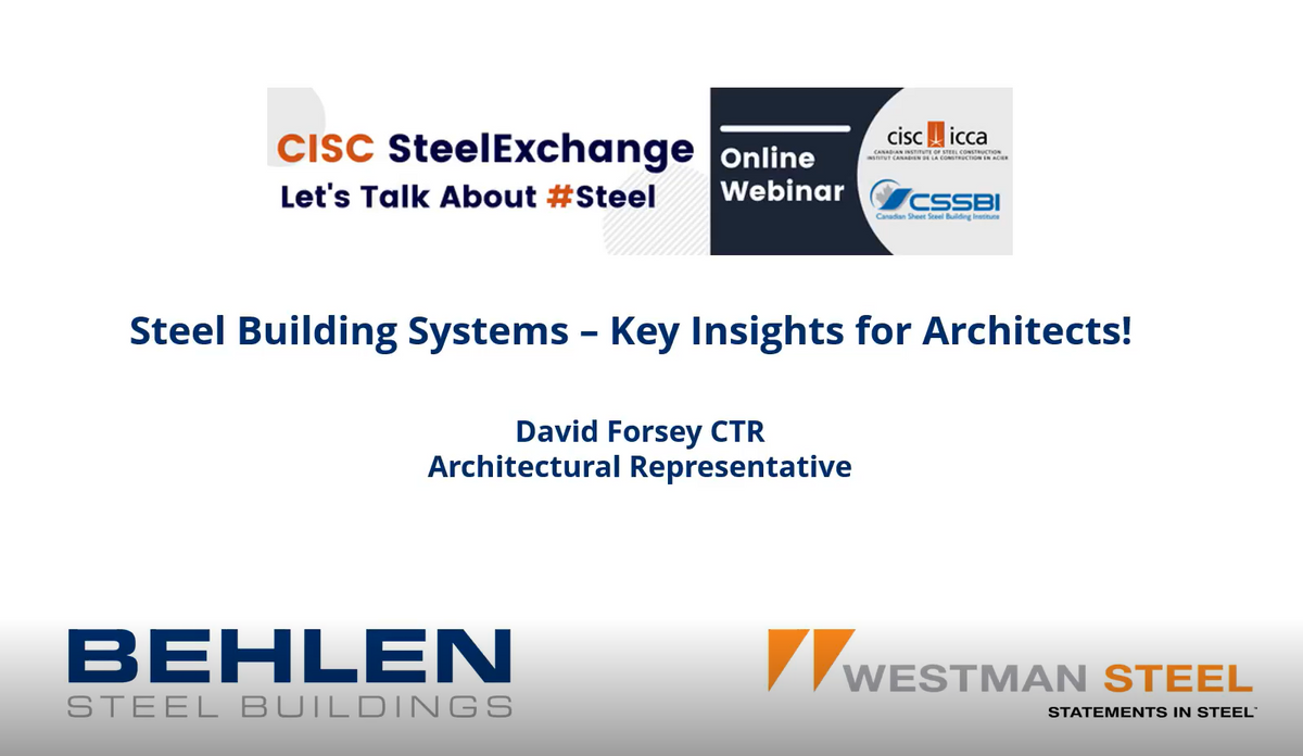 Steel Building Systems – Key insights for Architects – CISC Steel Store