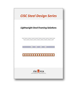 Lightweight Steel Framing Solutions (PDF) – CISC Steel Store